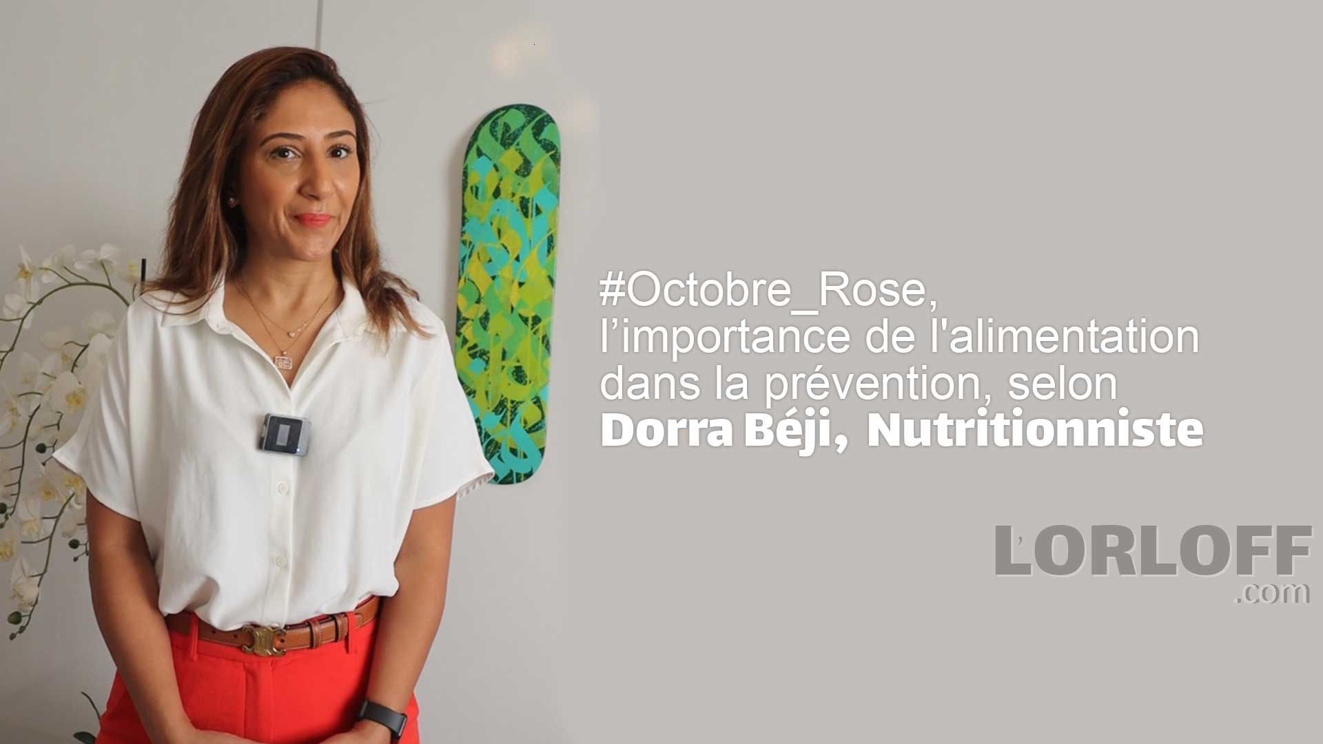 Octobre rose : l'importance de l'alimentation dans la prévention selon la nutritionniste, Dorra ...