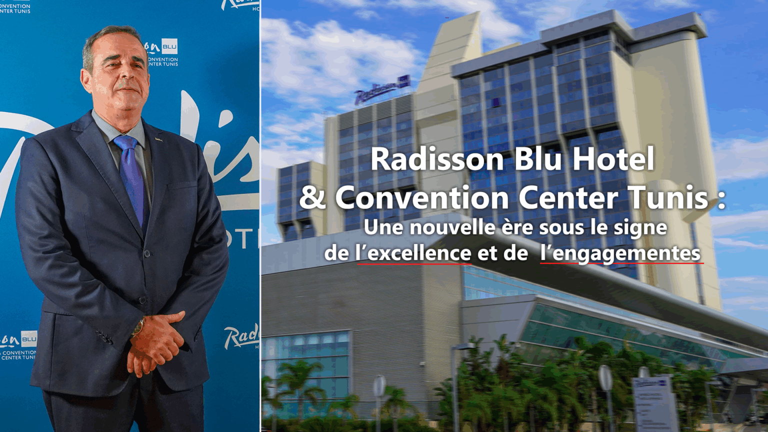 Radisson Blu Hotel & Convention Center Tunis : une nouvelle ère sous le ...